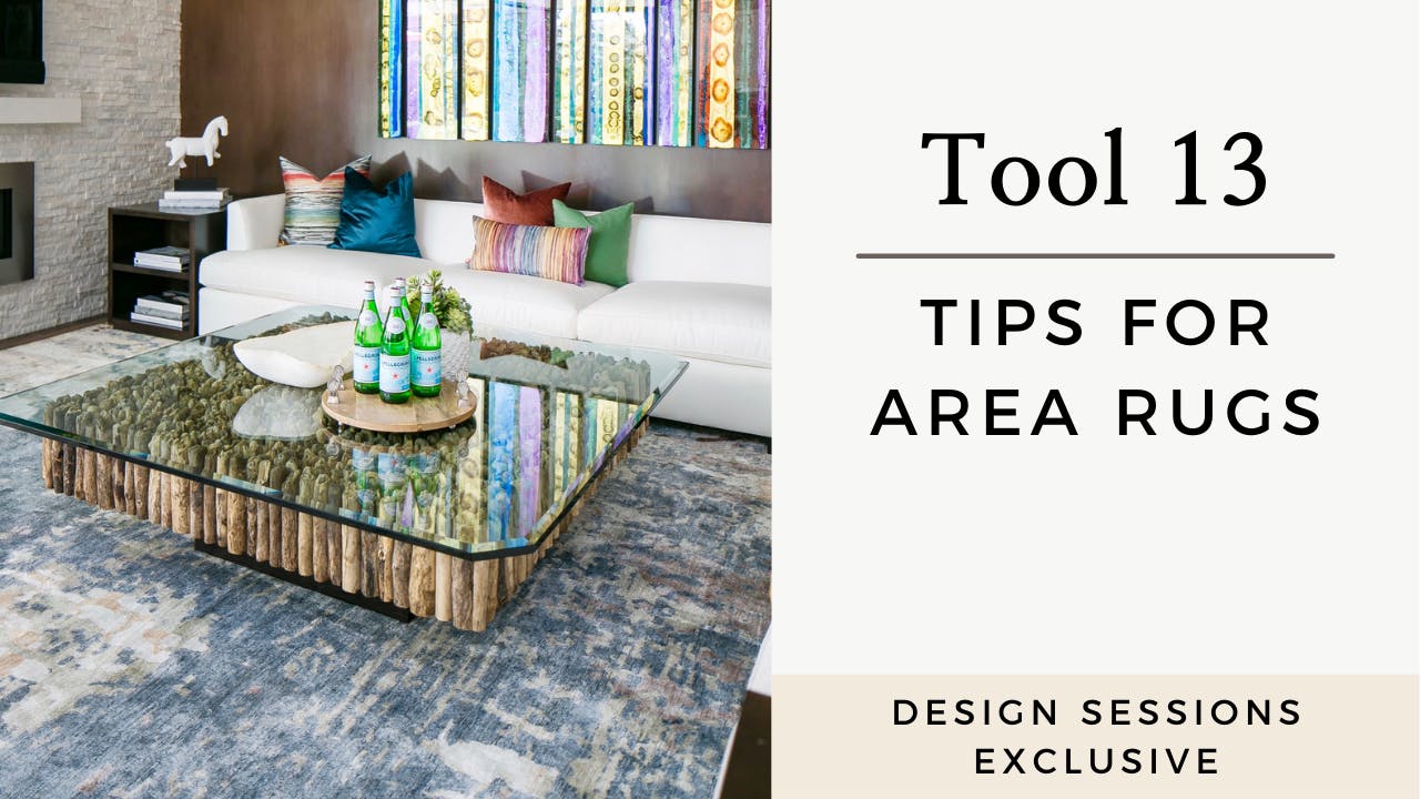 Tips for Area Rugs - Design Sessions