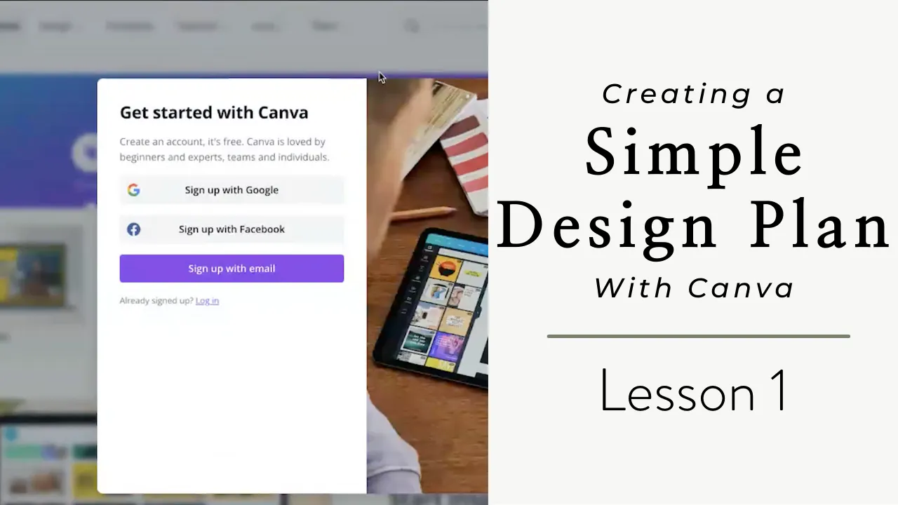 Lesson 1 - Signing Up - Creating a Simple Design Plan - Design Sessions