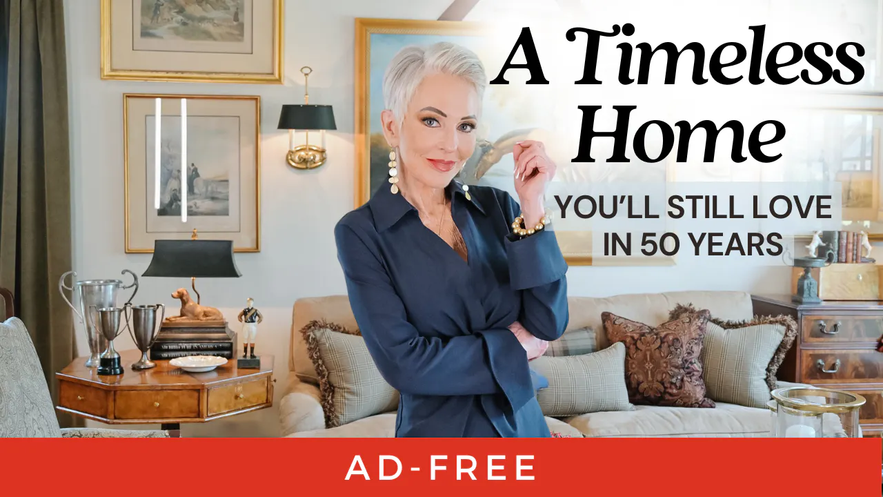 STOP Chasing Design Trends | Tour a Timeless Home with Me - Design Sessions