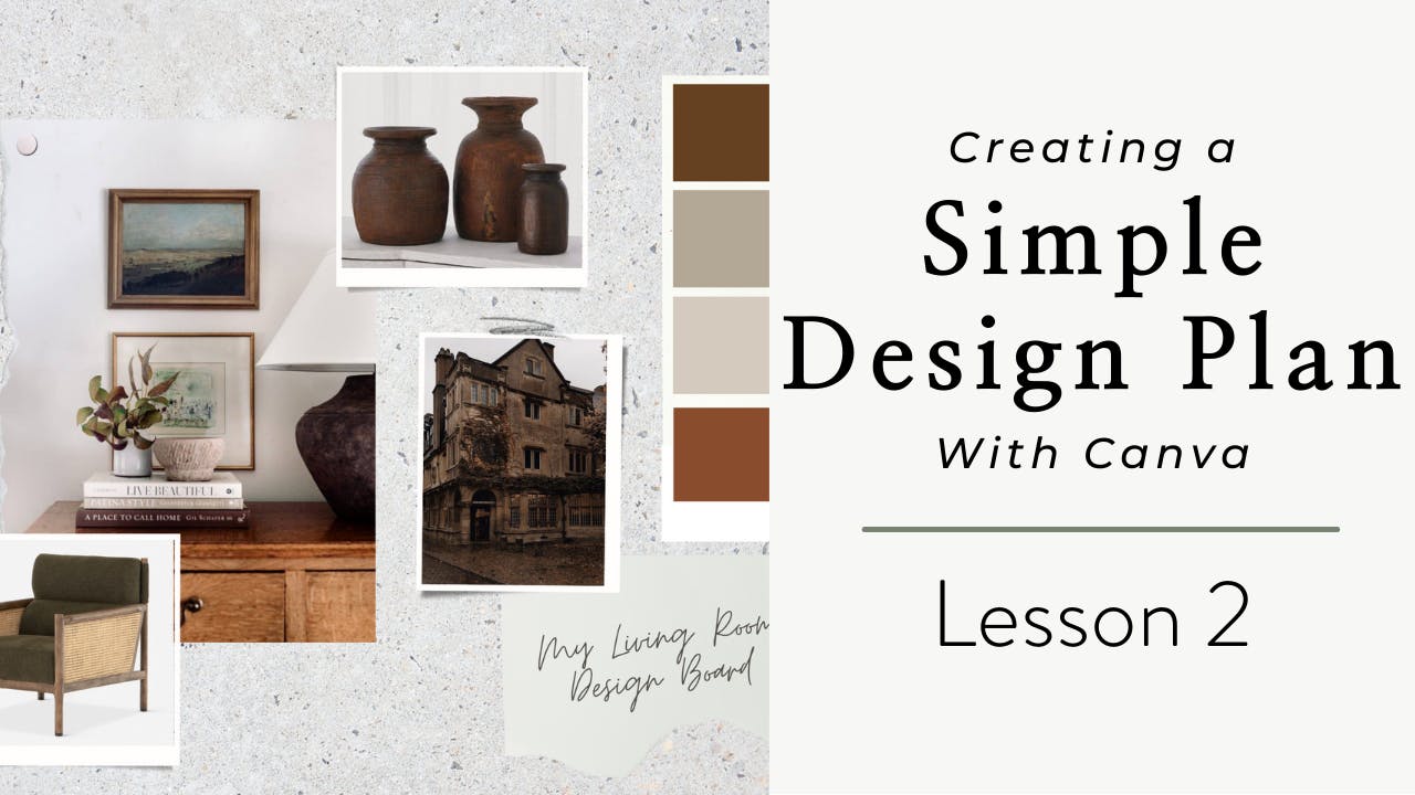 Lesson 2 - The Vision - Creating a Simple Design Plan - Design Sessions