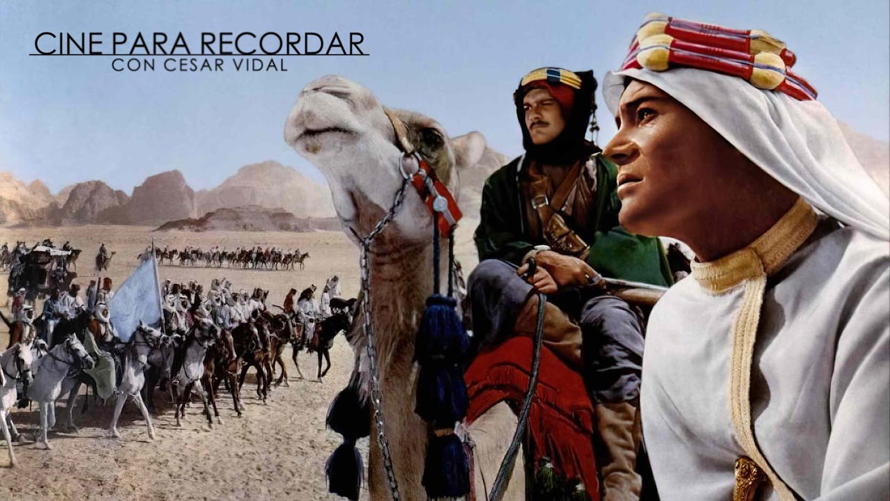 Lawrence de Arabia - 16/09/22 - César Vidal TV