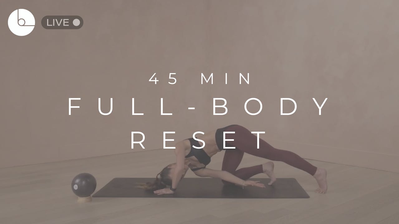 45 Min Full Body Reset B The Method