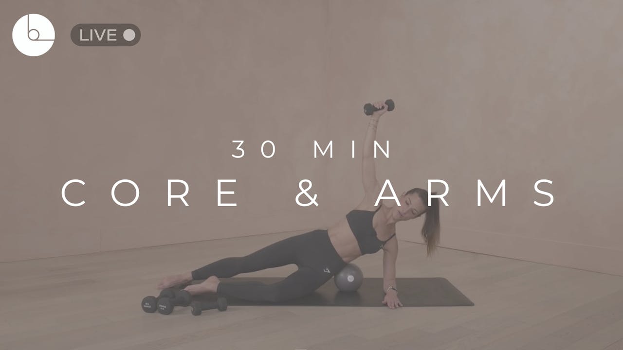30 MIN : CORE & ARMS - B The Method