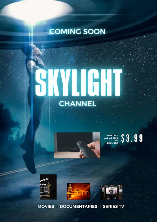 SKYLIGHT ONE CHANNEL