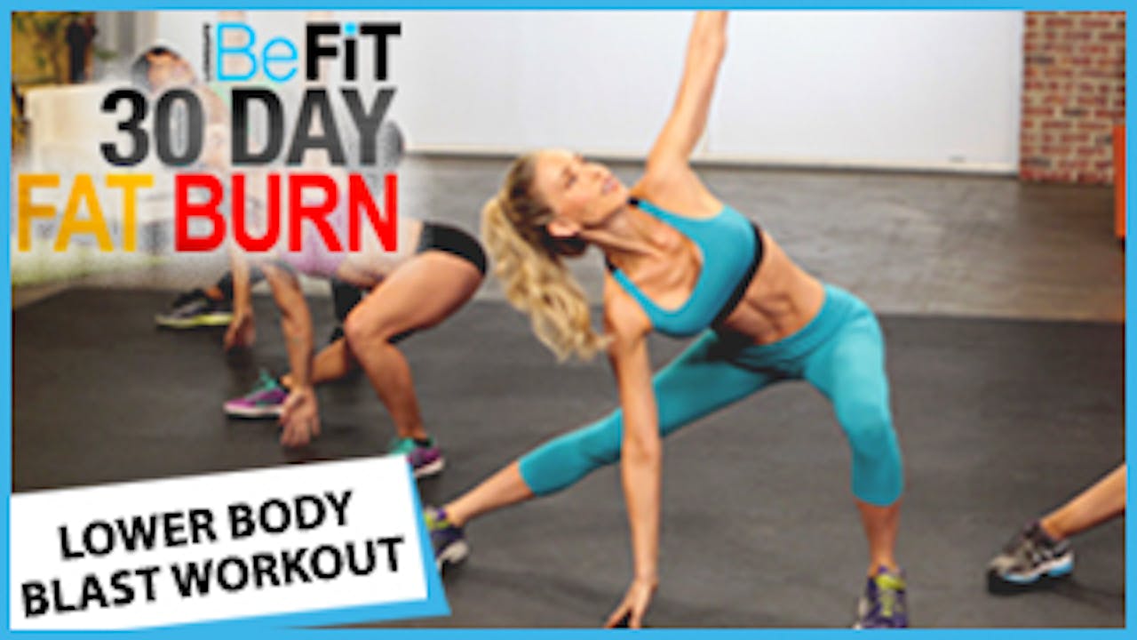 30 Day Fat Burn: Lower Body Blast Workout - BEFIT 30 DAY FAT BURN Fitness System - BeFiT