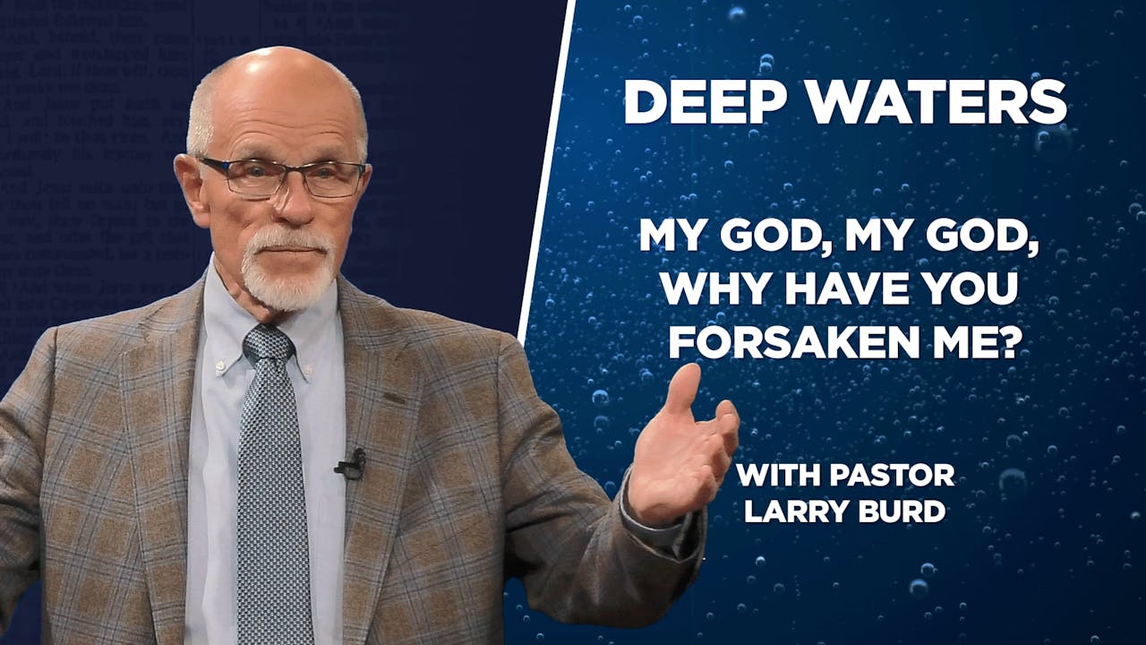 My God, my God, Why have you Forsaken me? - Season 1 - Lighthouse TV