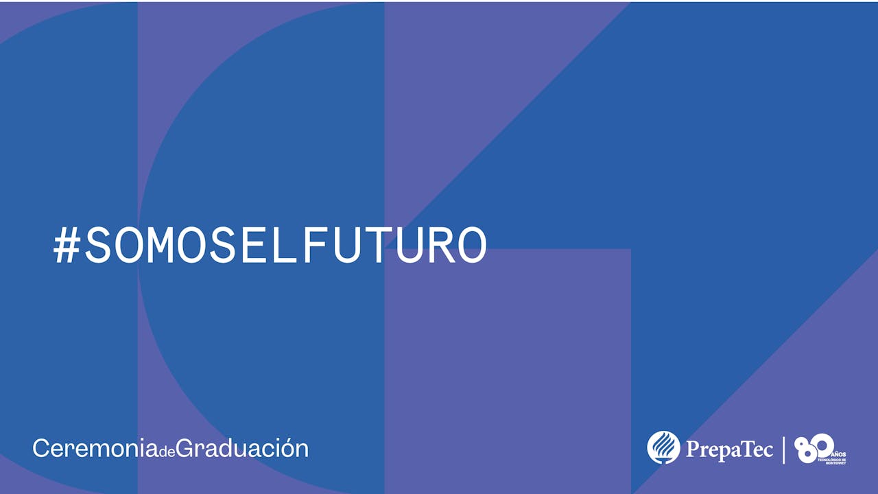 PrepaTec Campus Metepec | 25 Mayo, 2023 - 09:00 HRS. - LIVE.TEC