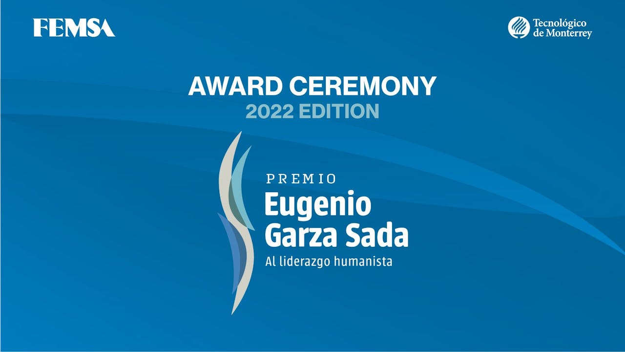 Award Ceremony - Premio Eugenio Garza Sada 2022 - LIVE.TEC