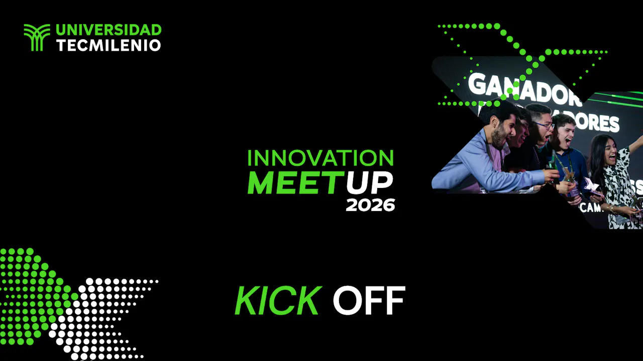 Innovation Meet Up 2026 - Tecmilenio - LIVE.TEC