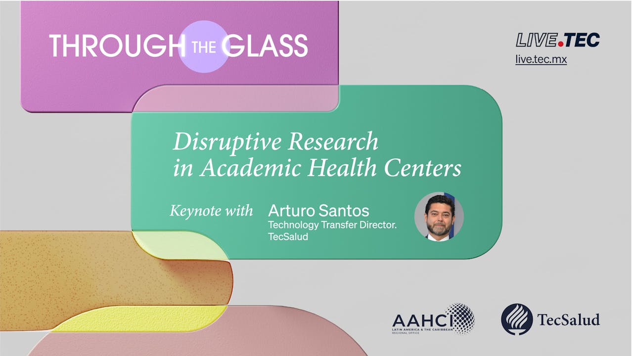 Through The Glass - Disruptive Research in Academic Health Centers ...
