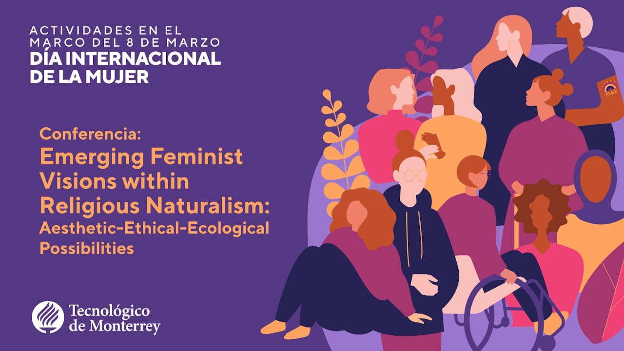 Emerging Feminist Visions within Religious Naturalism: Aesthetic-Ethical-Ecological ...