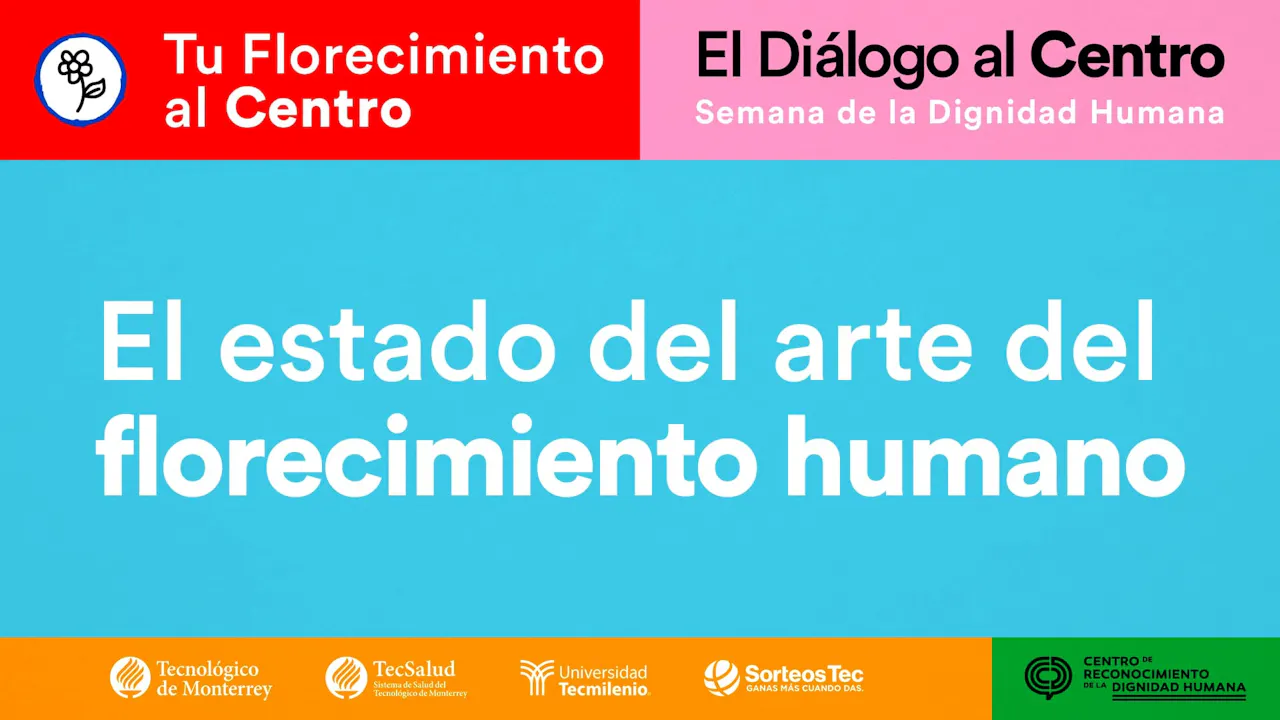 El estado del arte del florecimiento humano - LIVE.TEC