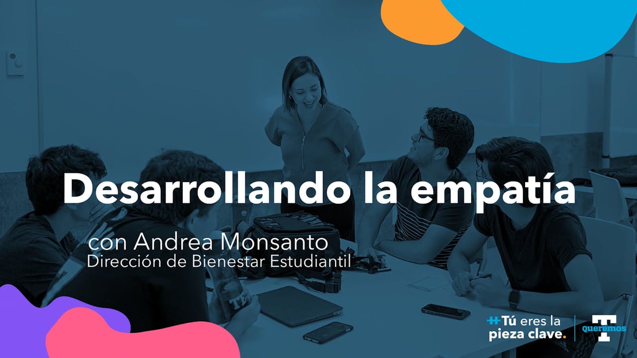 Desarrollando la Empatía - LIVE.TEC Desarrollando la Empatía - LIVE.TEC