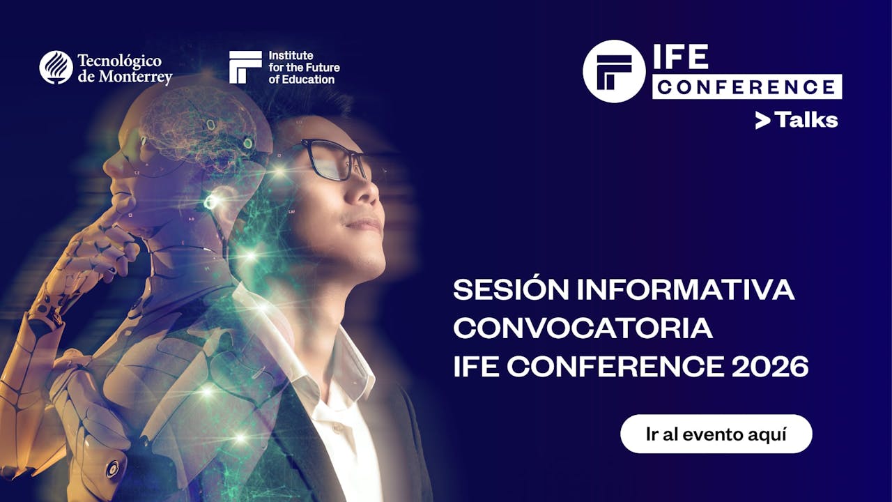 Sesión Informativa Convocatoria IFE Conference 2026 - LIVE.TEC