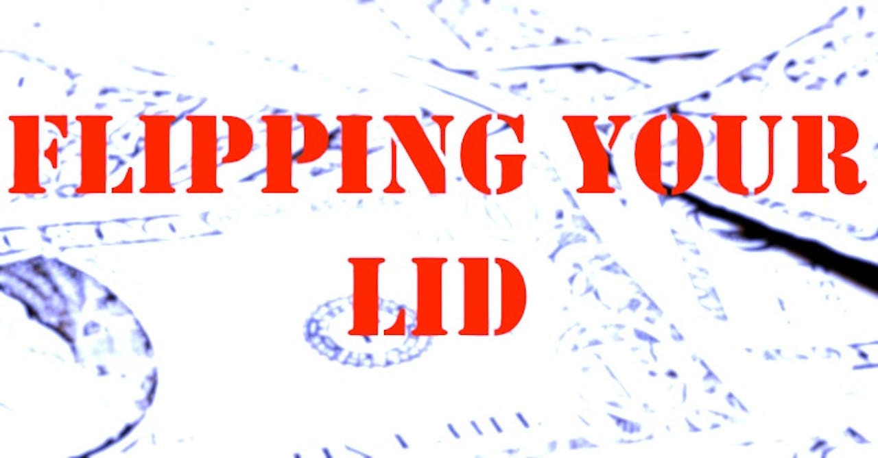 FLIPPING YOUR LID - Steve Valentine's MAGIC ON THE GO