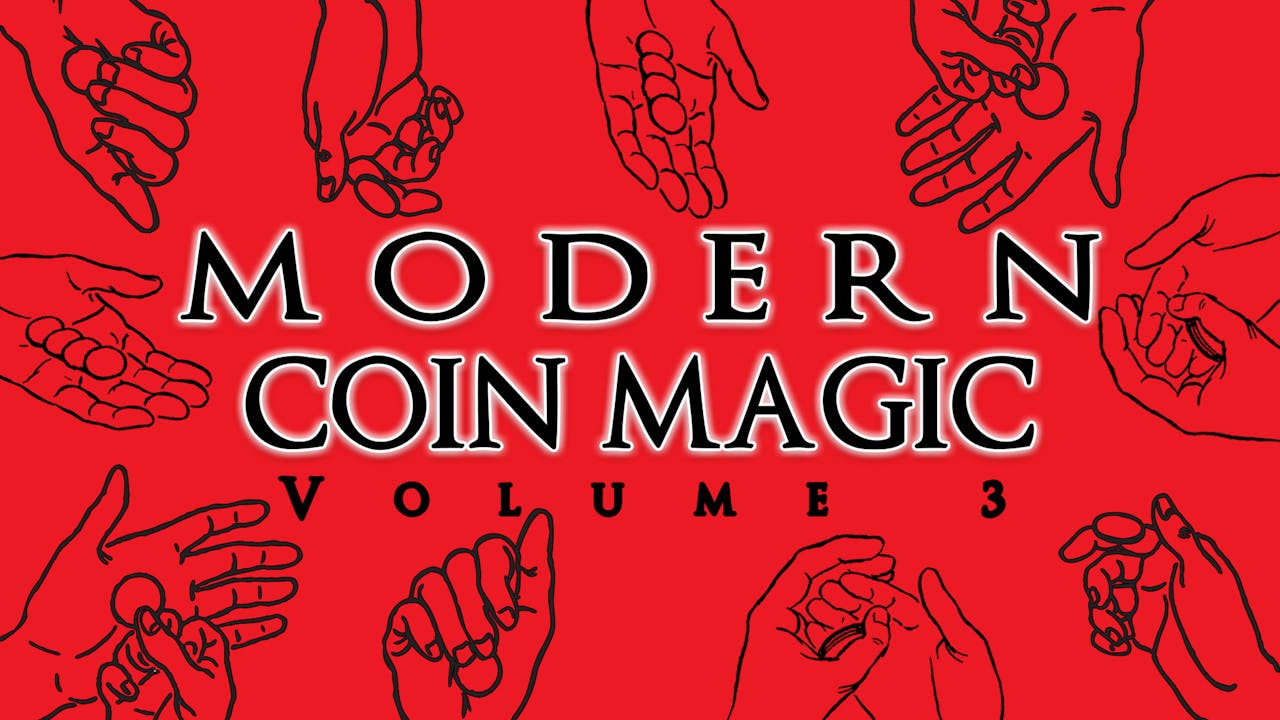 Modern Coin Magic Volume 3 Full Volume - Download - Master Magic Tricks