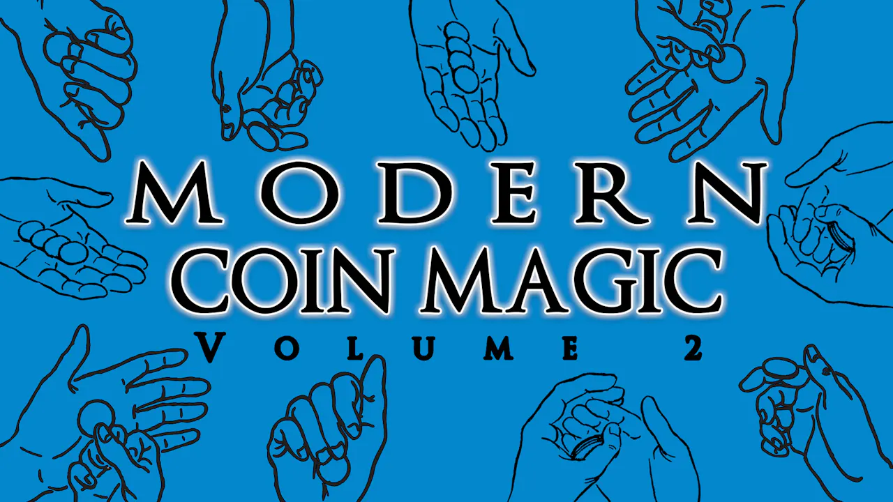 Modern Coin Magic Volume 2 Full Volume - Download - Master Magic Tricks