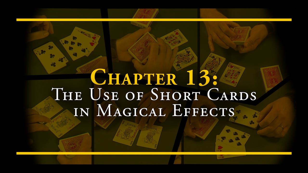 Chapter 13 - The Use of Short Cards in Magical Effects - Master Magic ...