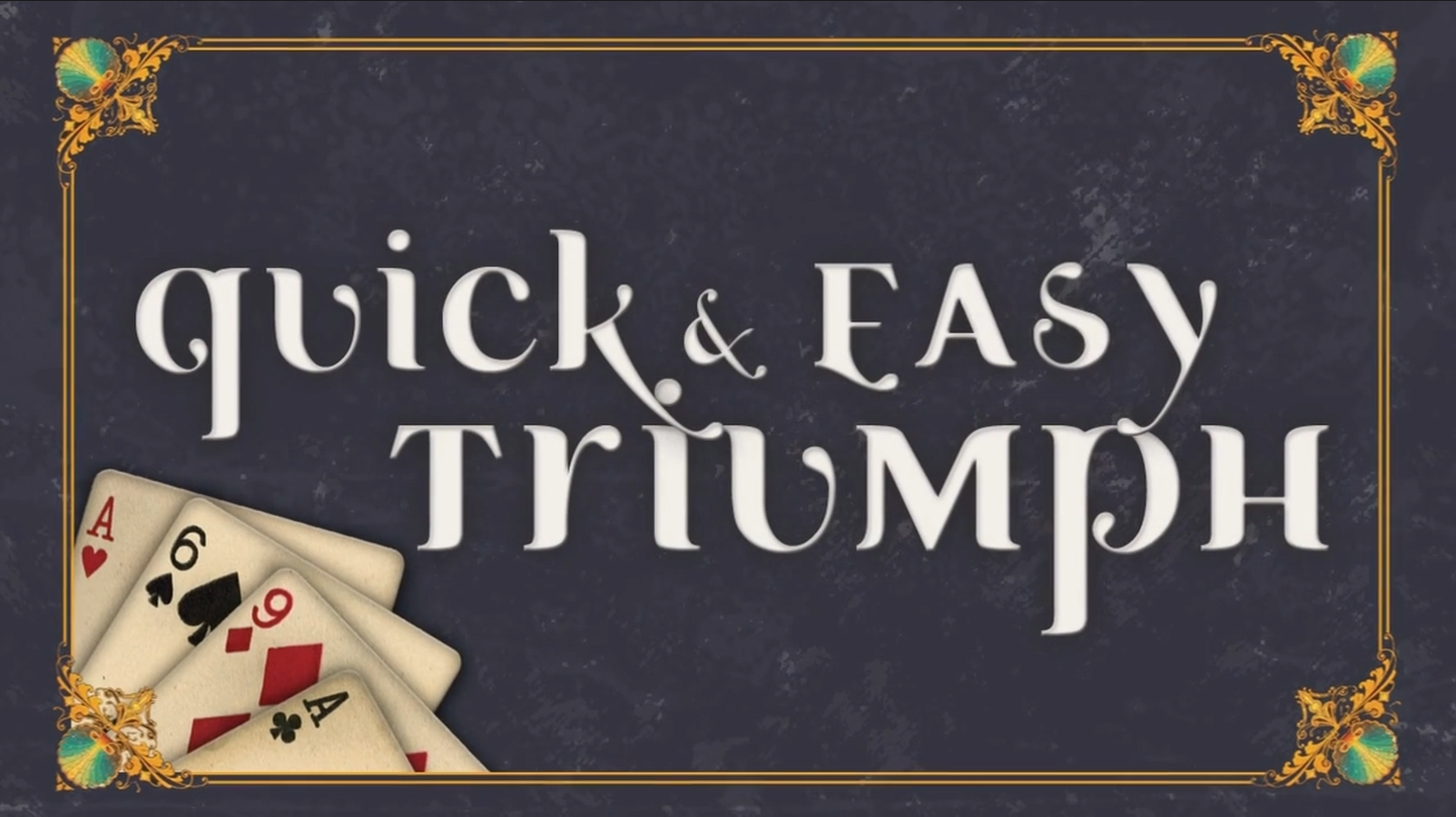 Quick and Easy Triumph - Master Magic Tricks
