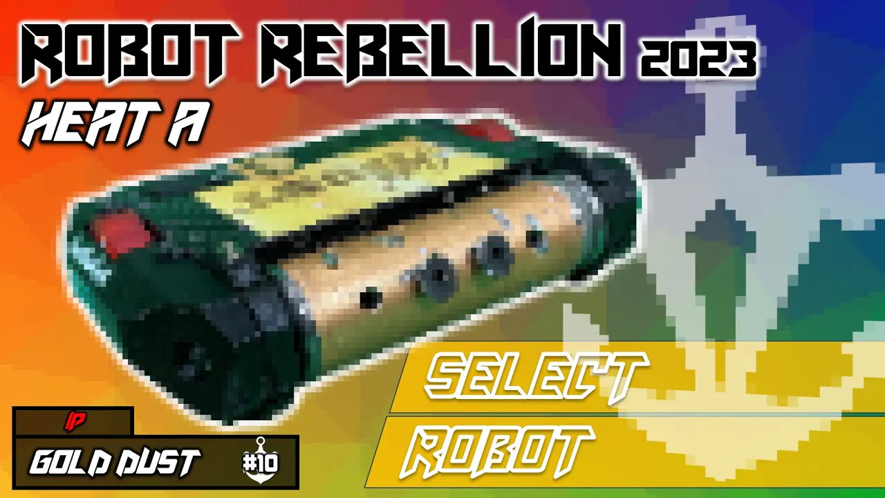 Robot Rebellion 2023 - Heat A - Season 1 - Mech+