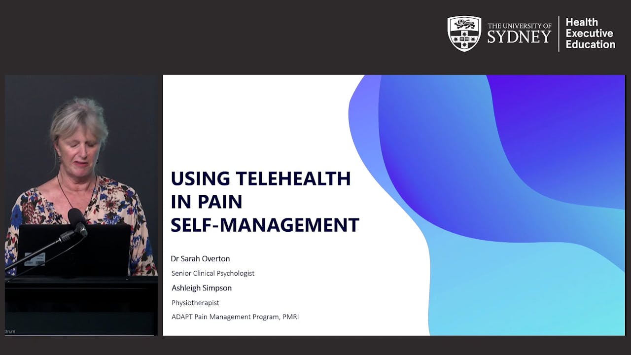 Using Telehealth in Pain Self-Management Dr Sarah Overton & Ashleigh ...