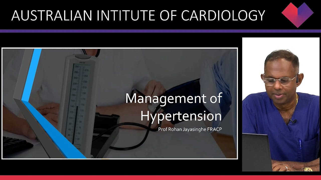 Management of hypertension Prof Rohan Jayasinghe - armchairmedical.tv