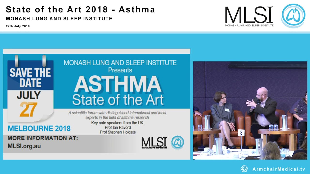 Panel Discussion The future of ASTHMA Stephen Holgate, Gary Anderson ...