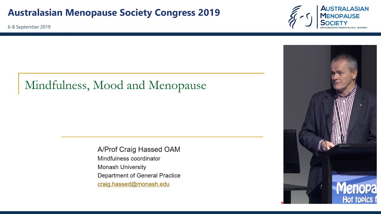 Mindfulness – the evidence for and ways to approach Prof Craig Hassed ...