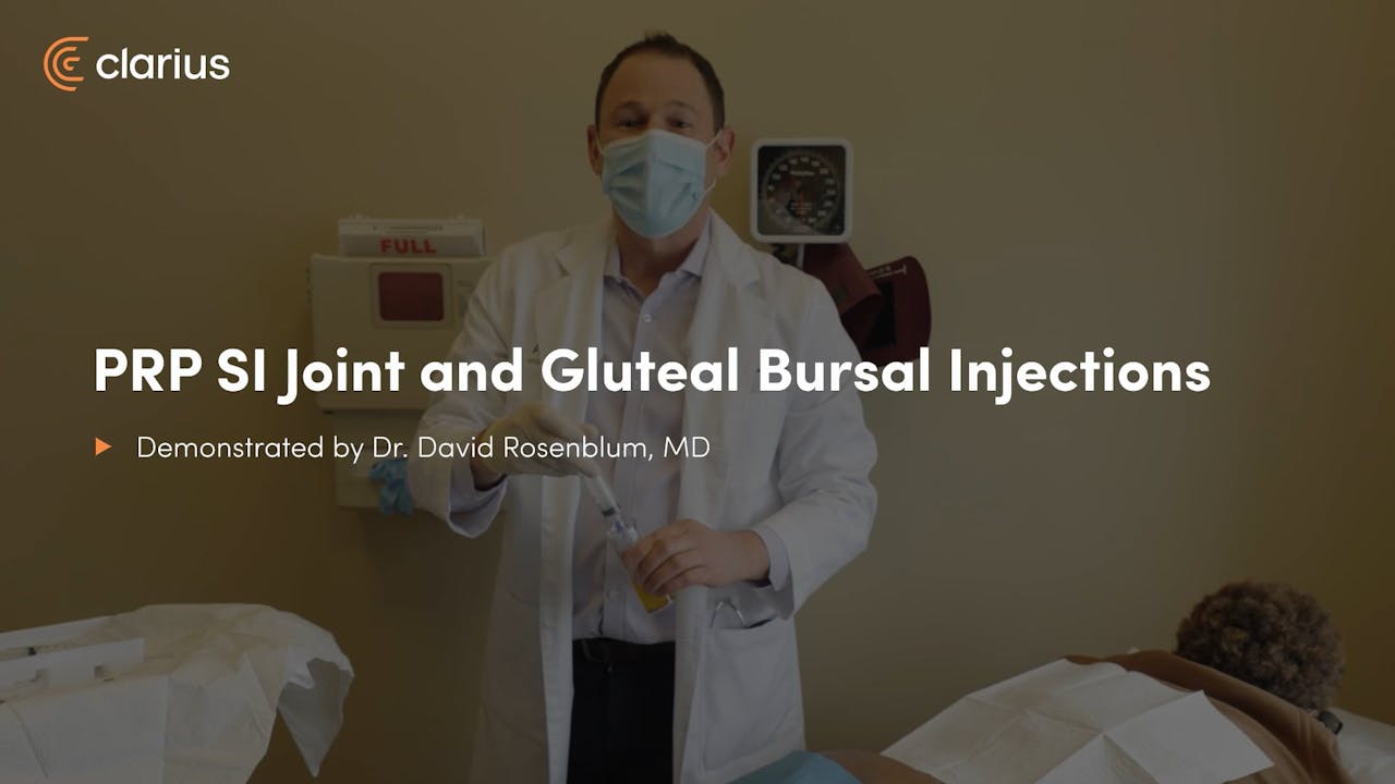PRP SI Joint and Gluteal Bursal Injections - armchairmedical.tv