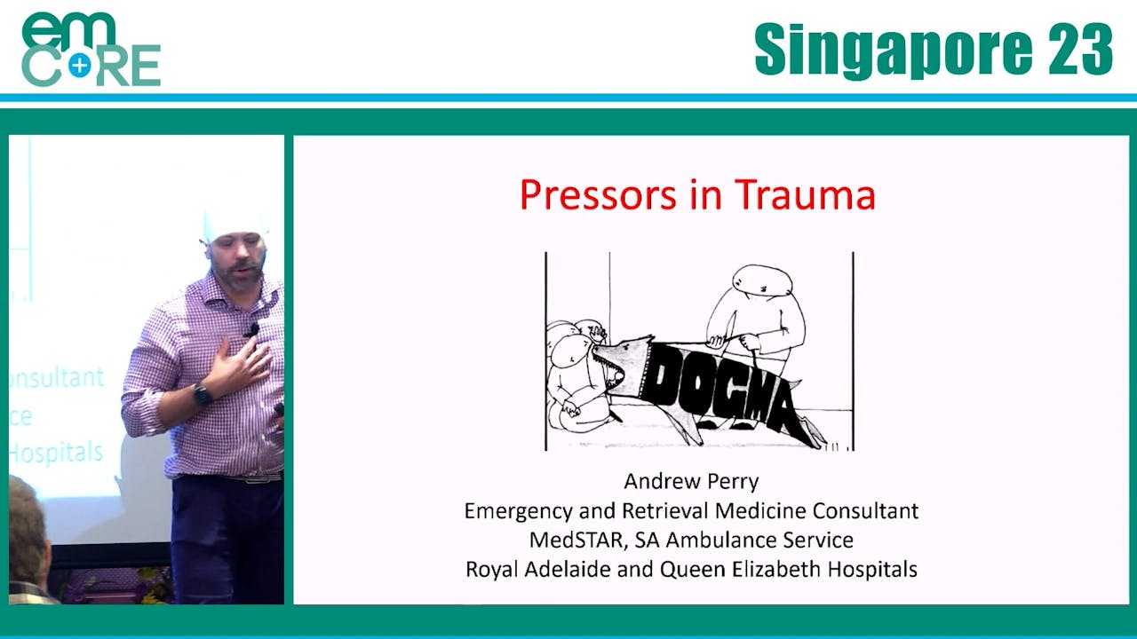 Pressors in Hypotensive Trauma Dr Andrew Perry - armchairmedical.tv