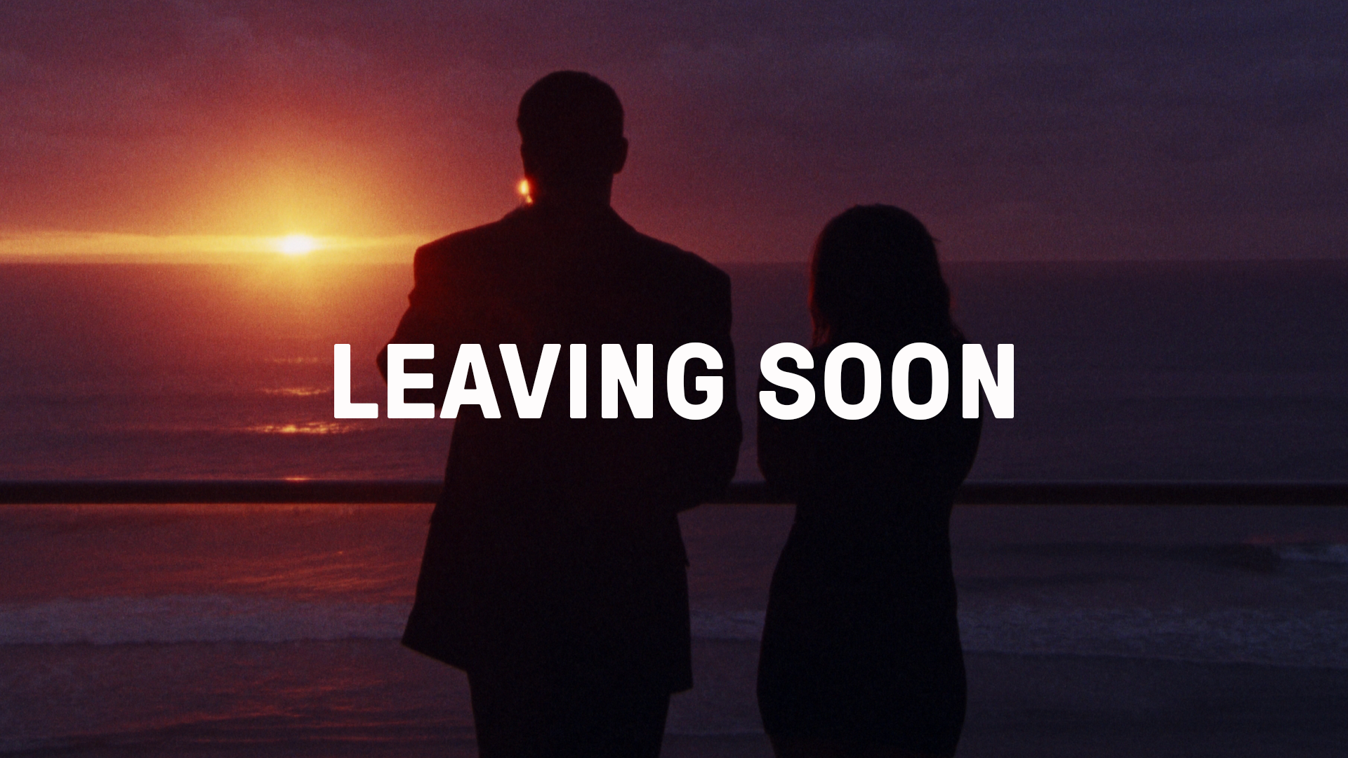 Leaving Soon - Metrograph