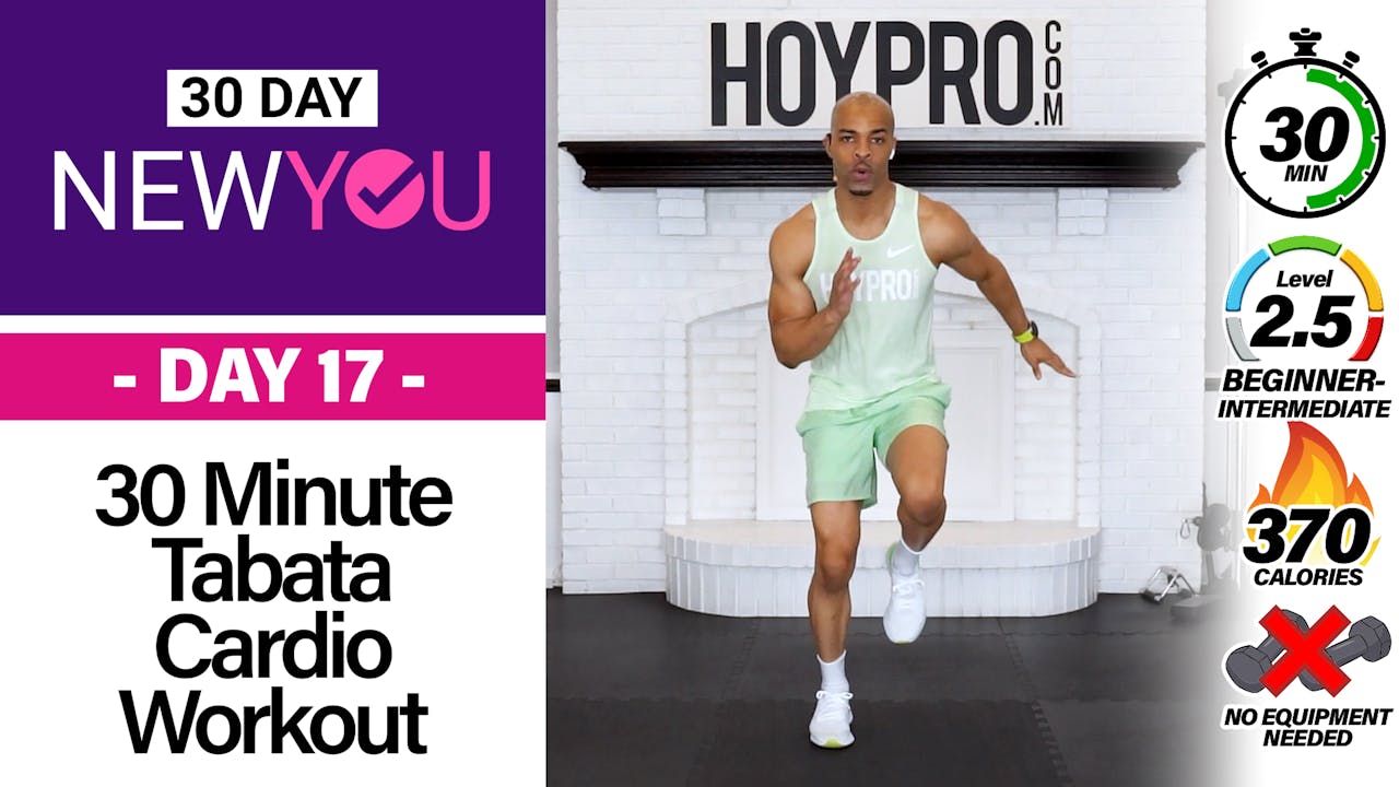 30 Minute Tabata Cardio for Beginners - NEW YOU #17 - Millionaire Hoy Pro