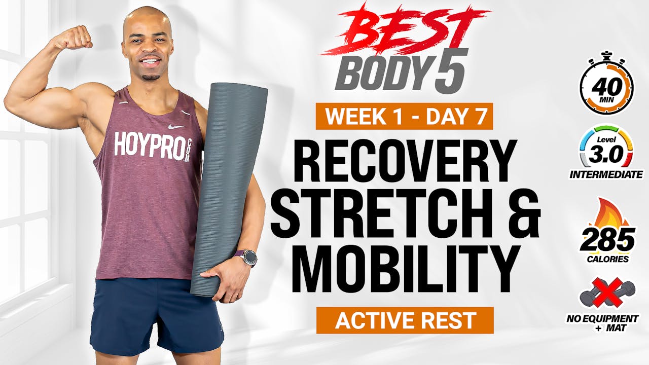 40 Minute Full Body Deep Stretch & Mobility - BB5 W1: Day 7 - Millionaire Hoy Pro