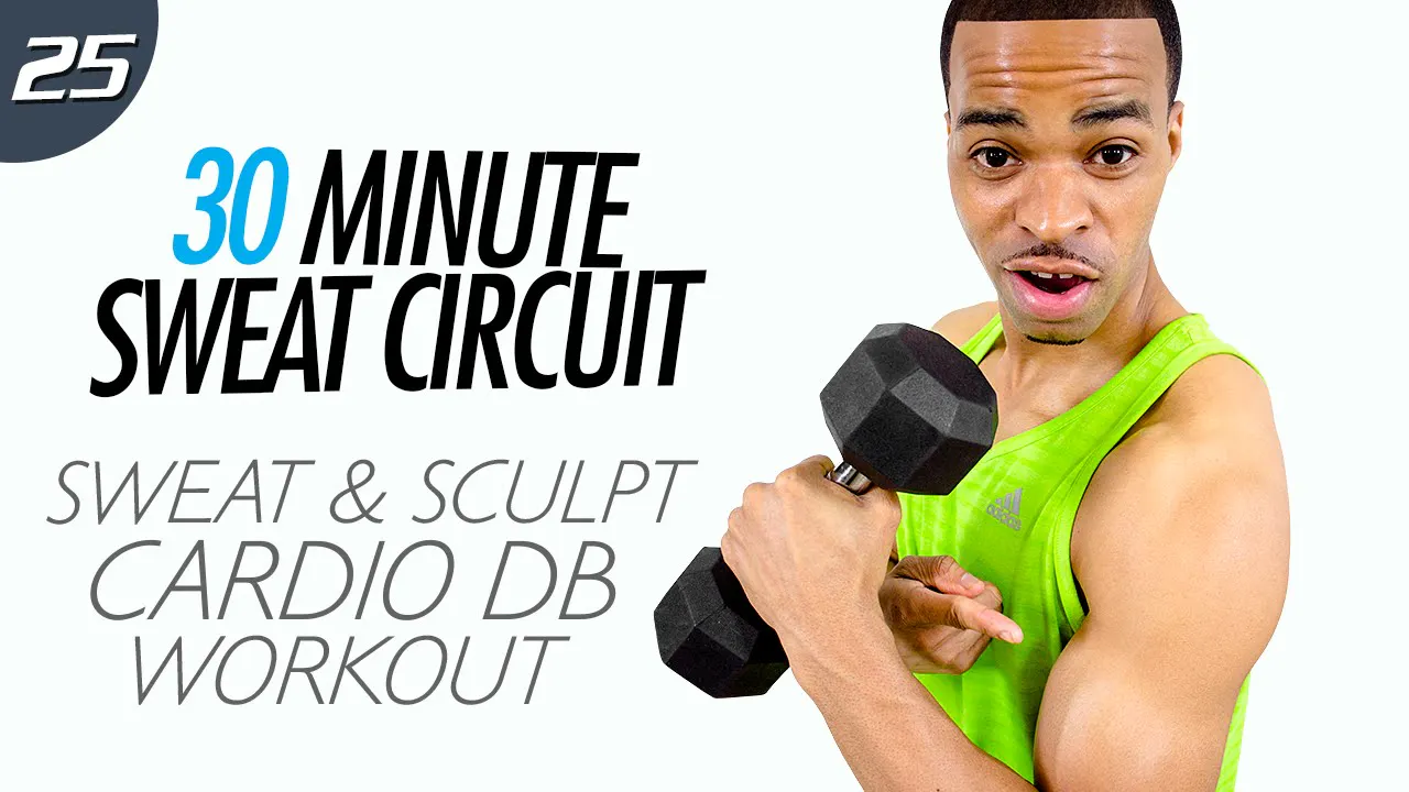 30 Minute Sweat & Sculpt Total Body HIIT - Sweat Circuit #25 ...
