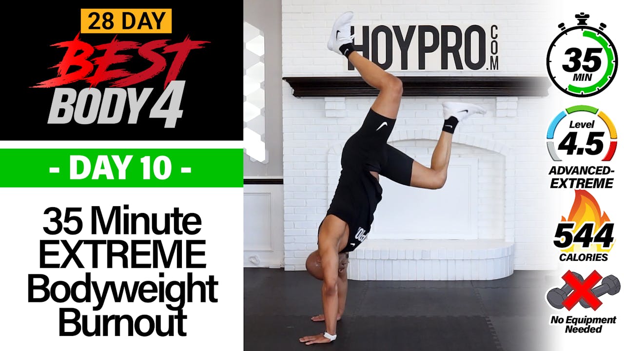 35 Minute EXTREME Bodyweight BURNOUT Workout - Best Body 4 #10 ...