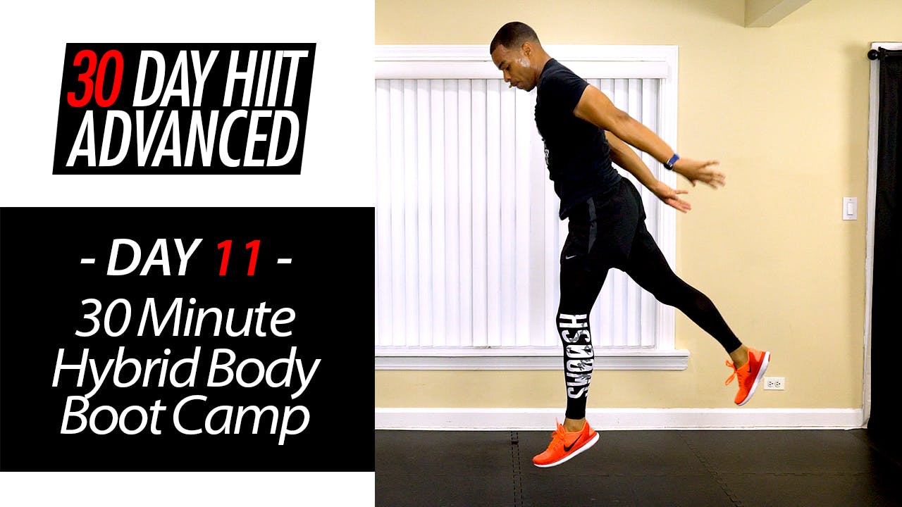 30 Minute Cardio Strength Hyrbrid Boot Camp - Advanced #11 - 30 Day ...