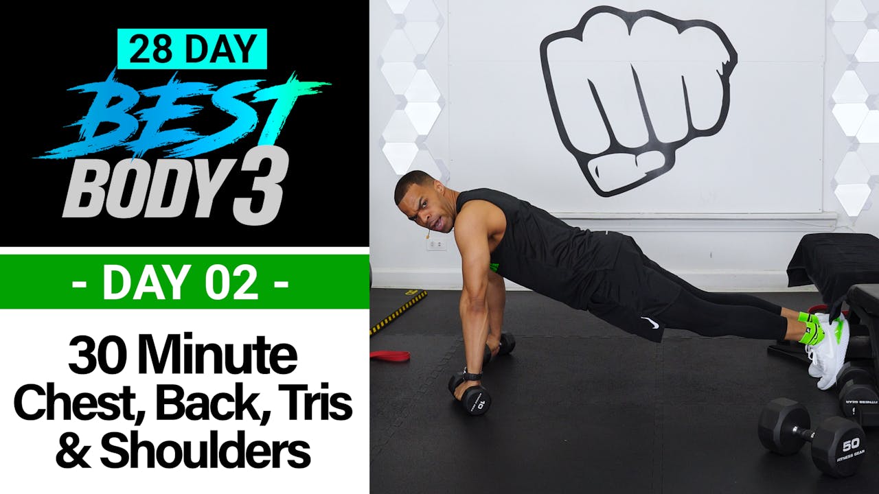 30 Minute Chest, Shoulders, Back & Tris Upper Body Workout - Best Body 3 #02 - Millionaire Hoy Pro