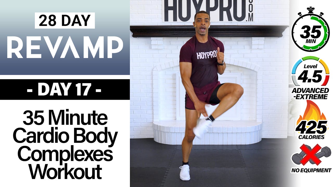 35 Minute Cardio Body COMPLEXES - REVAMP #17 - 28 Day REVAMP - Build ...