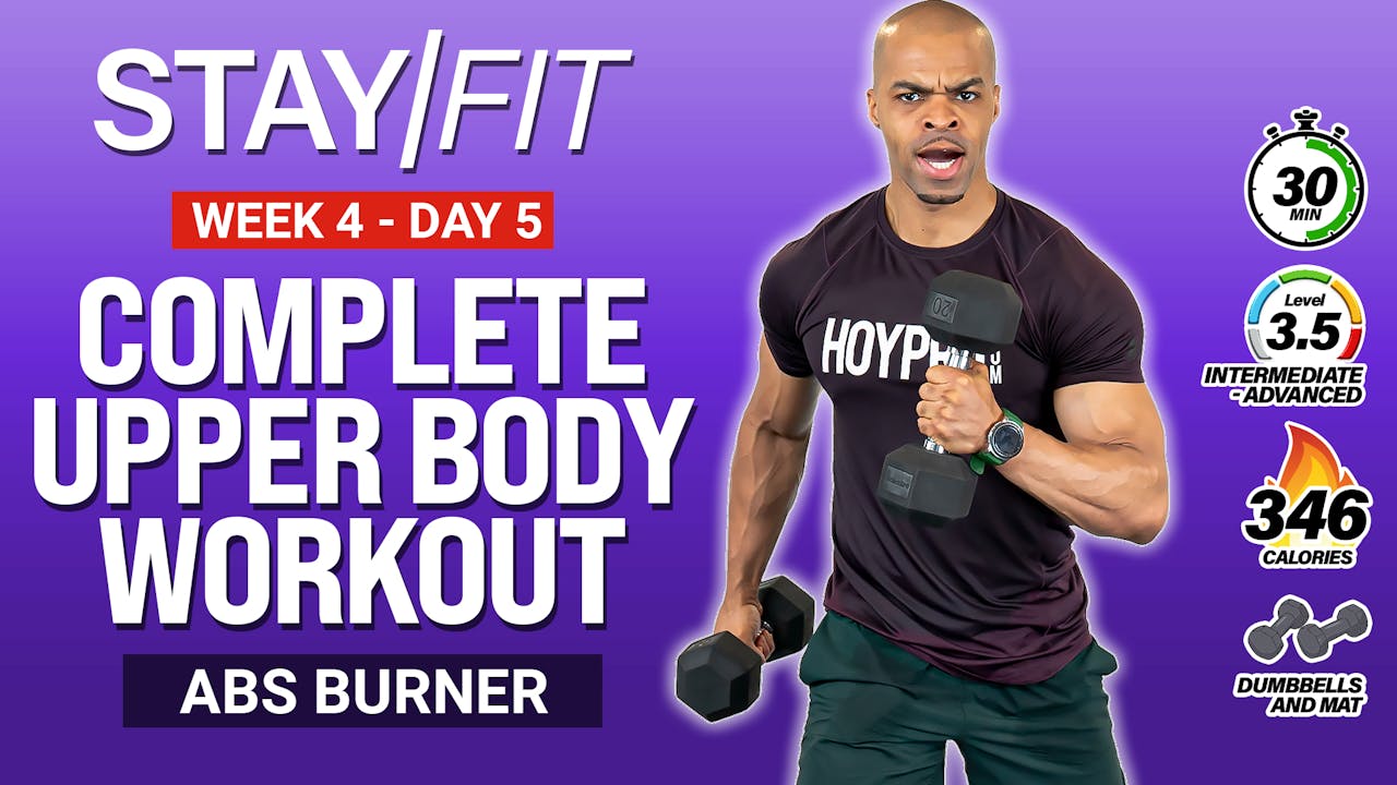 30 Minute COMPLETE Upper Body Strength Workout - STAY/FIT W4: Day 5 ...