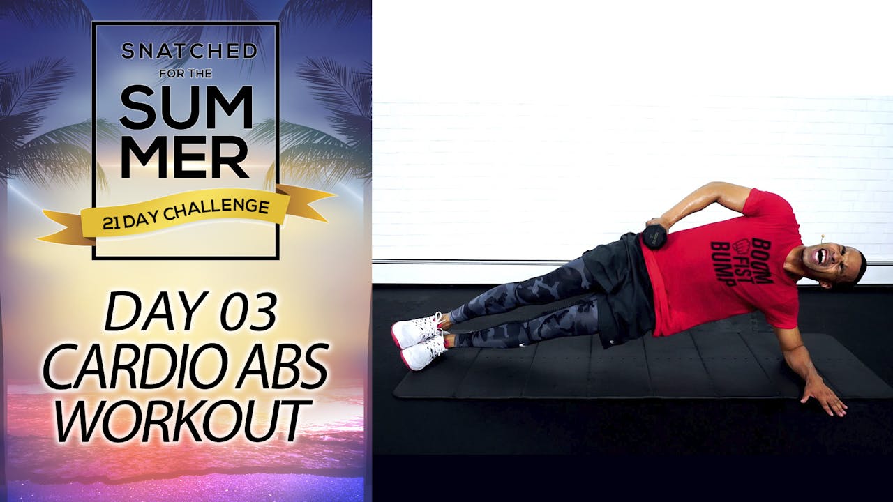 SFTS #03 - 30 Minute Snatch That Waist & Six-Pack - Millionaire Hoy Pro