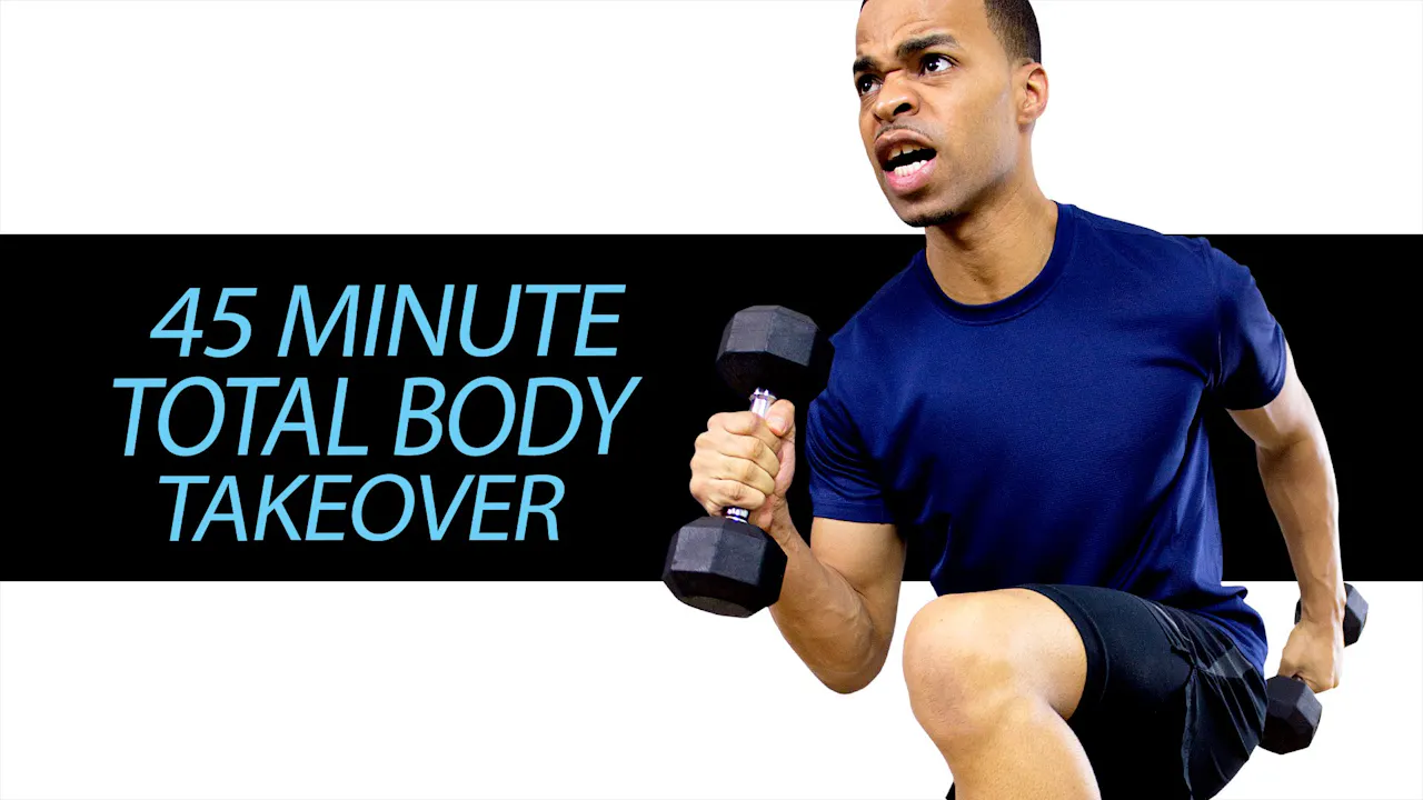 45 Minute Total Body TAKEOVER - Cardio, Toning, HIIT, Strength and Abs ...