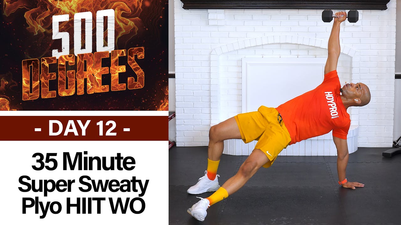 35 Minute SUPER Sweaty Plyo HIIT Hybrid Workout - 500 Degrees #12 ...