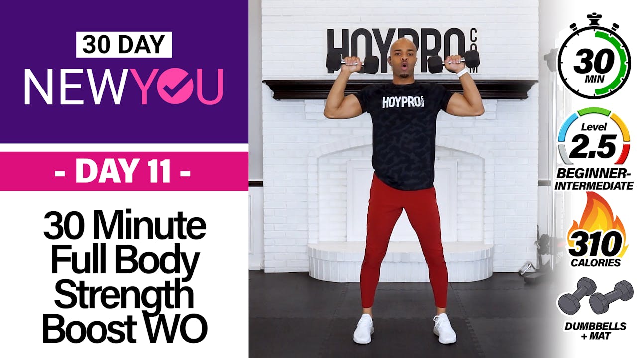 30 Minute Full Body Strength Boost - NEW YOU #11 - Millionaire Hoy Pro