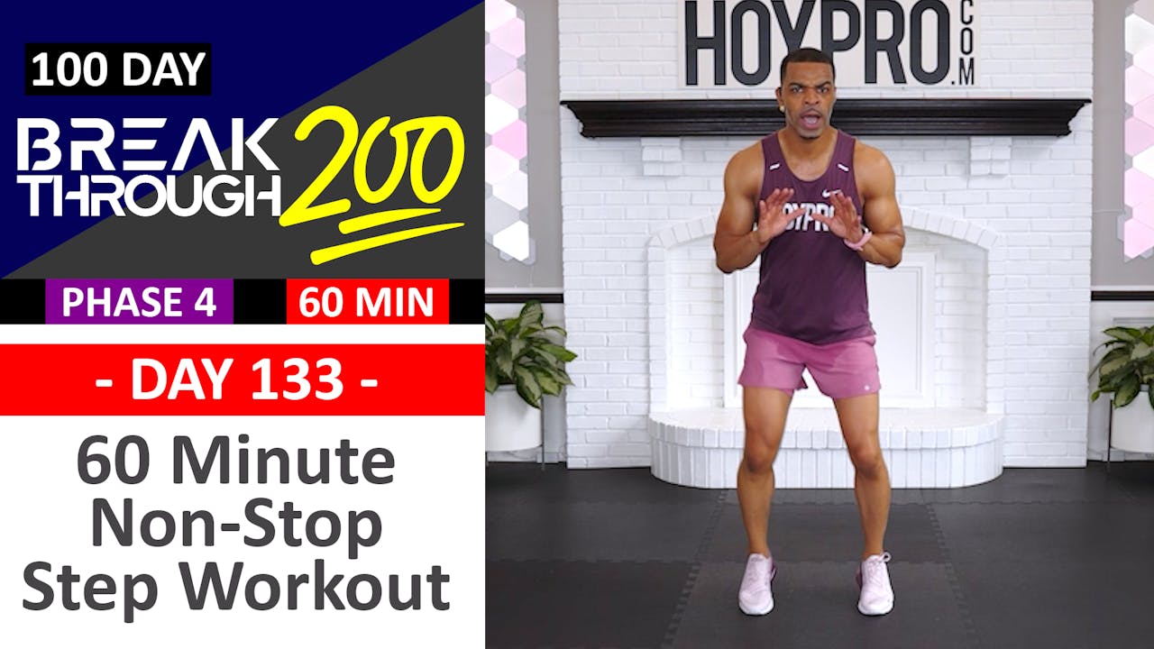 #133 - 60 Min Non-Stop Steps Indoor Walking Workout - Breakthrough200 ...