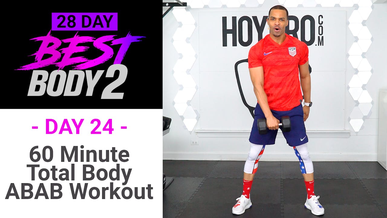 60 Minute Full Body ABAB Hybrid Workout - Best Body 2 #24 - 60 Minute ...