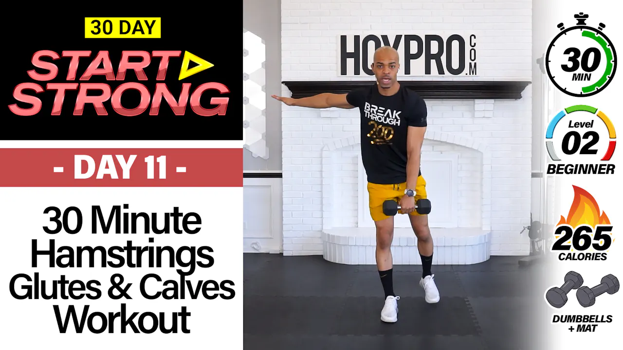 30 Minute Hams, Calves and Glutes Leg Workout - START STRONG #11 ...