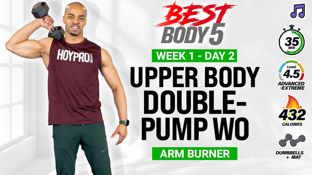 35 Minute Upper Body Double-Pump - BB5 W1: Day 2 (Music) - 35 & 60 Minute Upper Body Double-Pump ...