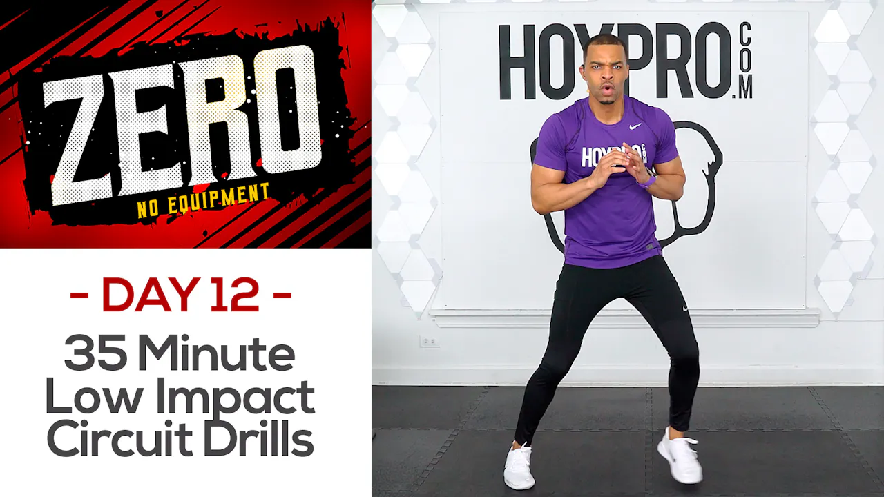 35 Minute Low Impact Circuit Drills - ZERO #12 - Millionaire Hoy Pro