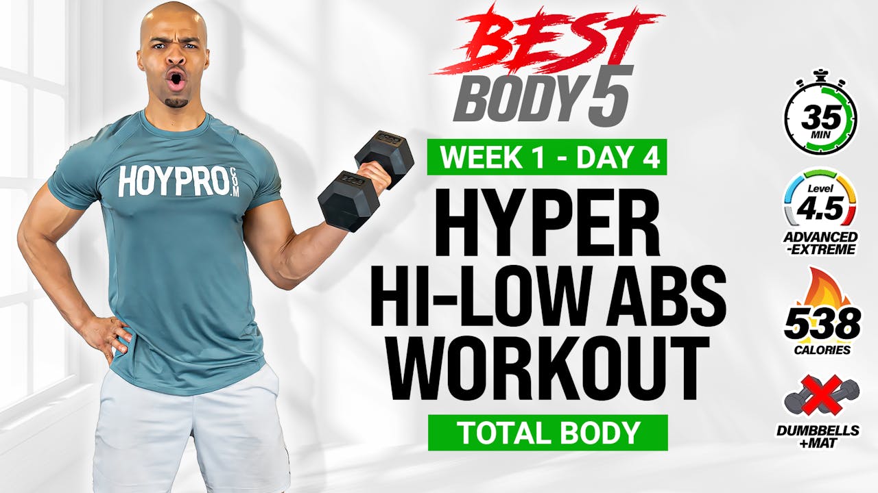 35 Minute Hyper Hi-Low Abs Workout - BB5 W1: Day 4 - Millionaire Hoy Pro