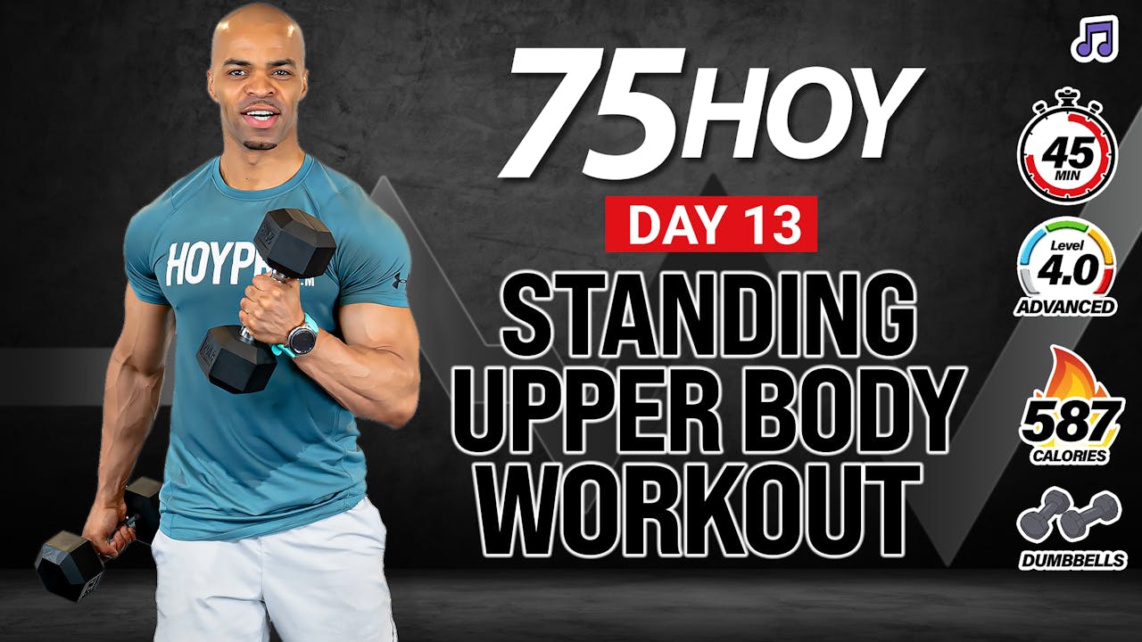 45 Minute Standing Arms Upper Body Workout (No Push-ups) - 75 HOY #13 (Music) - Millionaire Hoy Pro